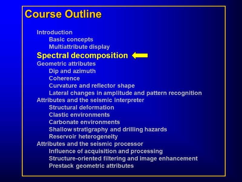 Seismic Attribute Mapping of Structure and Stratigraphy Unit