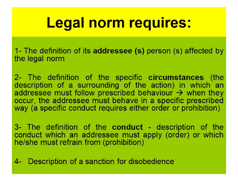 Sources of law Legal norm – definition and
