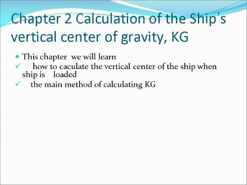 Shanghai Maritime University Chapter 1 What is stability?