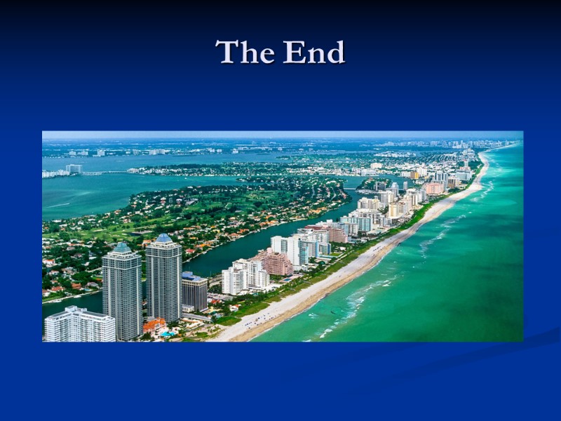 State of Florida Nickname: The Sunshine State Motto: