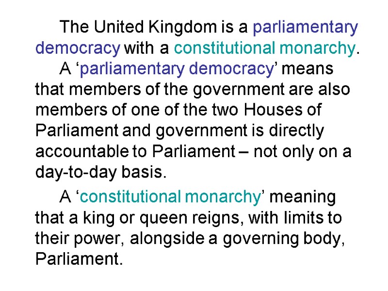 The UK System of State and Government The