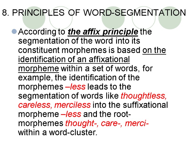WORD-STRUCTURE Morphemic Structure of Words Lecture 8 1.