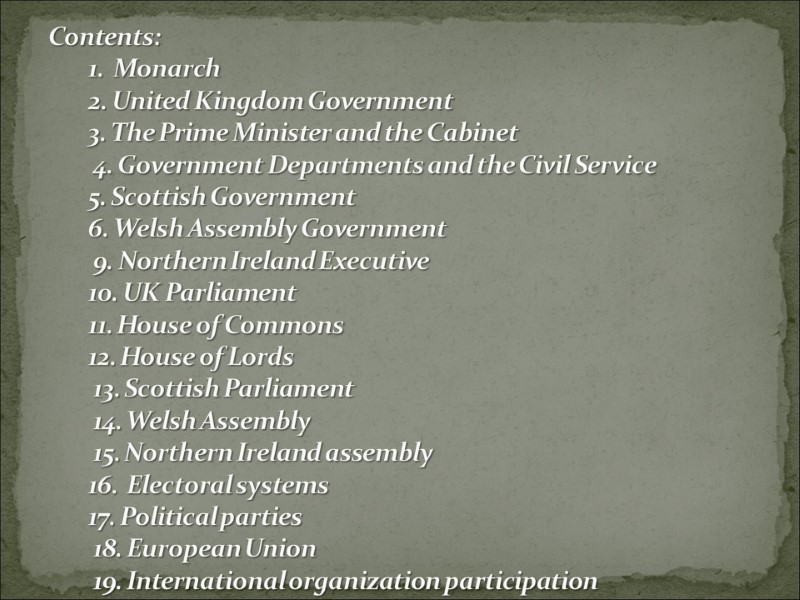 The political structure of Great Britain. The politics
