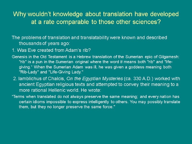 TRANSLATION STUDIES Lecture 2 Lecture outline 1. What