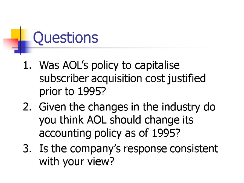 AOL Case Study Lecture 3: Accounting Analysis Questions