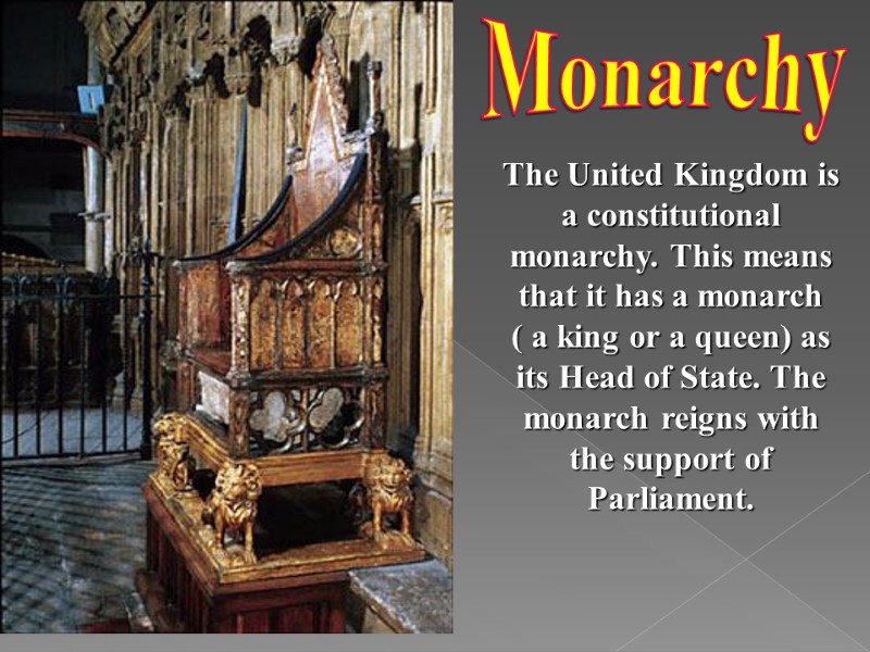THE POLITICAL SYSTEM OF GREAT BRITAIN. CONSTITUTIONAL MONARCHY