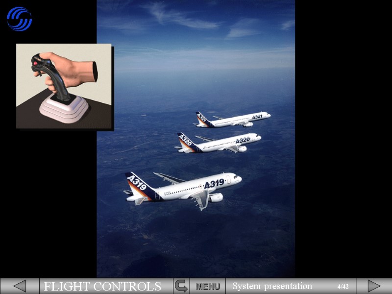 Flight controls System Presentation MENU We will begin