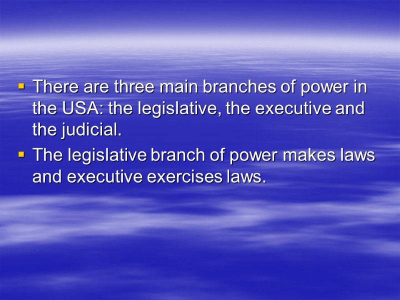 The political system of the USA. The United