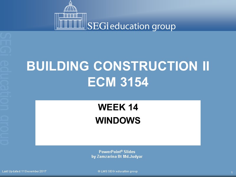 Last Updated:11 December 2017 © LMS SEGi education