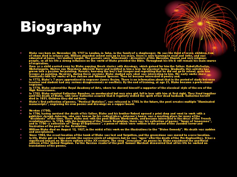 William Blake Biography Blake was born on November