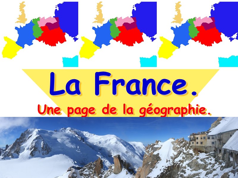 La France. Une page de la géographie. La