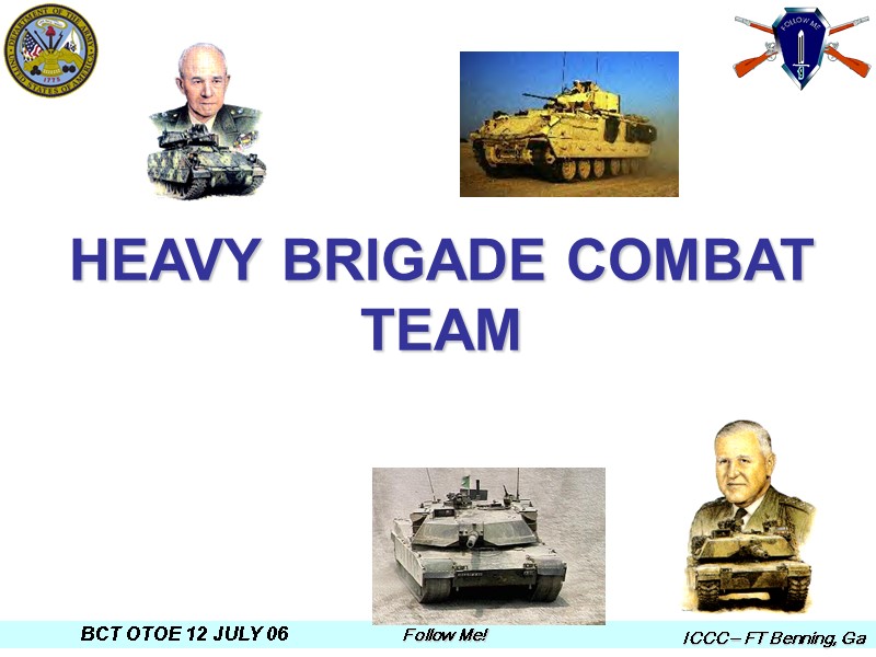 1 HEAVY BRIGADE COMBAT TEAM 2 AGENDA Compare