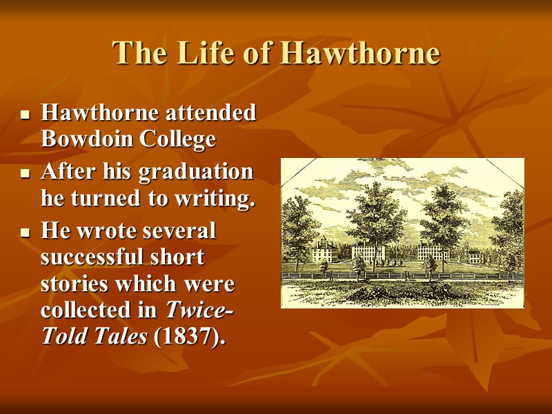 Nathaniel Hawthorne A Balanced Approach to Transcendentalism Introduction