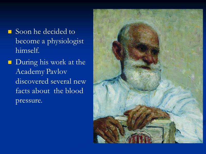 Ivan Petrovich Pavlov (1849-1936) Ivan Petrovich Pavlov was