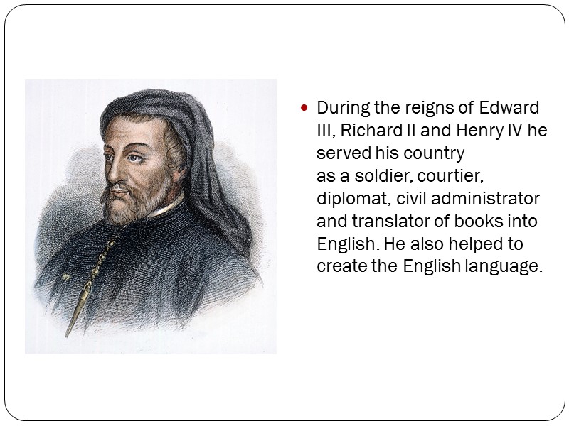 GEOFFREY CHAUCER. HIS LIFE AND WORK. ‘THE CANTERBURY