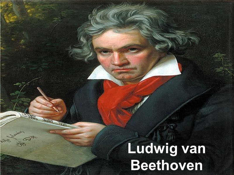 Ludwig van Beethoven Early Years He was born