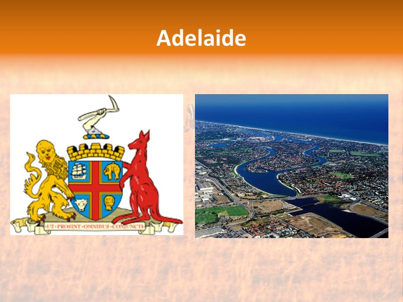 Adelaide Company name Adelaide The city Adelaide is