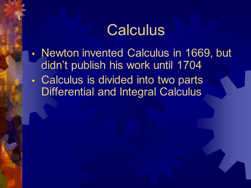 Sir Isaac Newton Life and Accomplishments The beginning