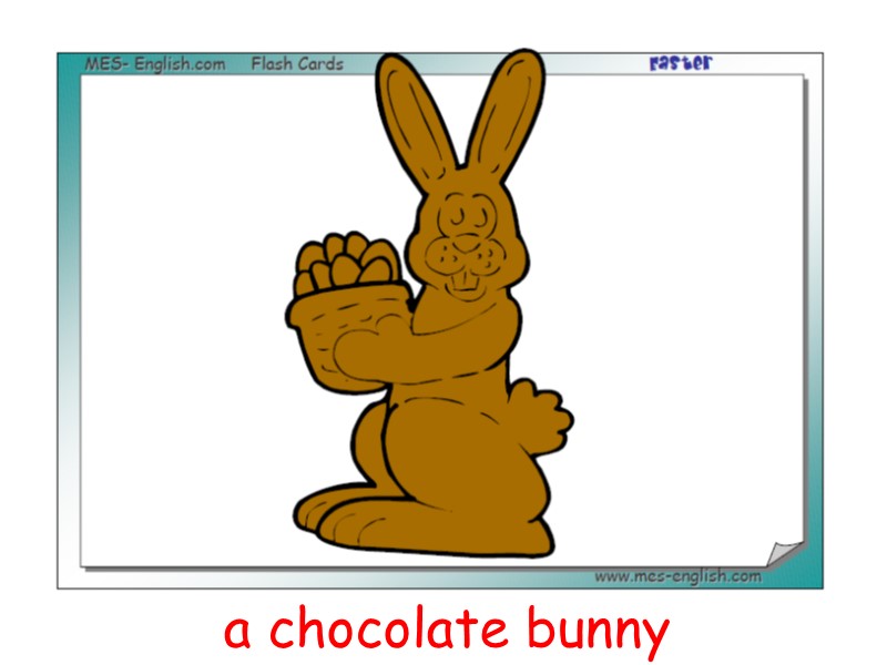 Copyright © 2009 MES-English.com Easter the Easter Bunny