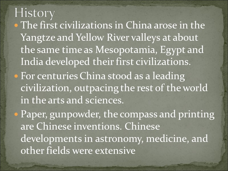 Central and Southern Asia China Japan China is