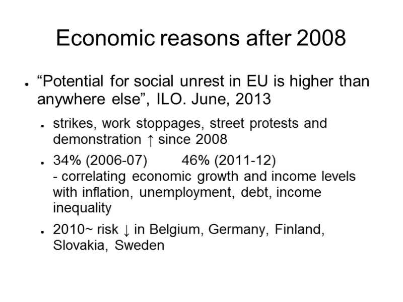 Social Unrest in Europe Economic reasons after 2008