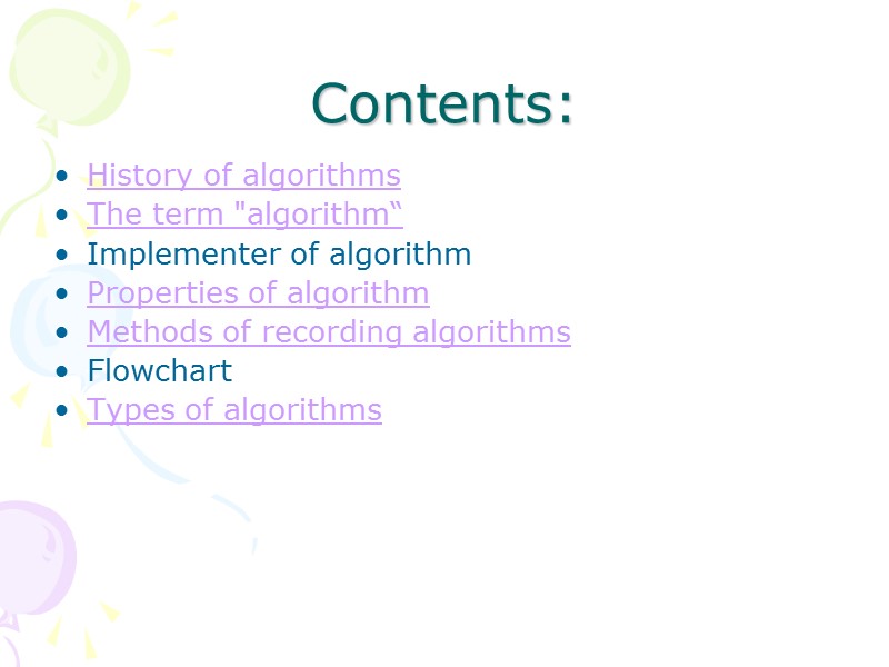 Algorithms Types of algorithms Properties of algorithms Erkinova