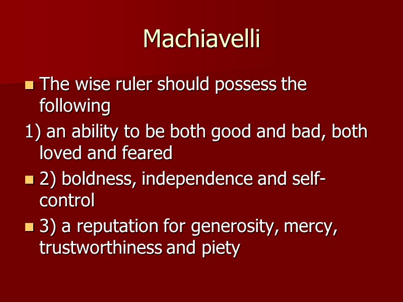 ETHICS AND POLITICS KIMEP Principles of Ethics Machiavelli