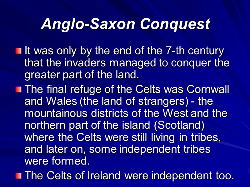 HISTORICAL BACKGROUND OF THE UK Anglo-Saxon Invasion Abrossimova
