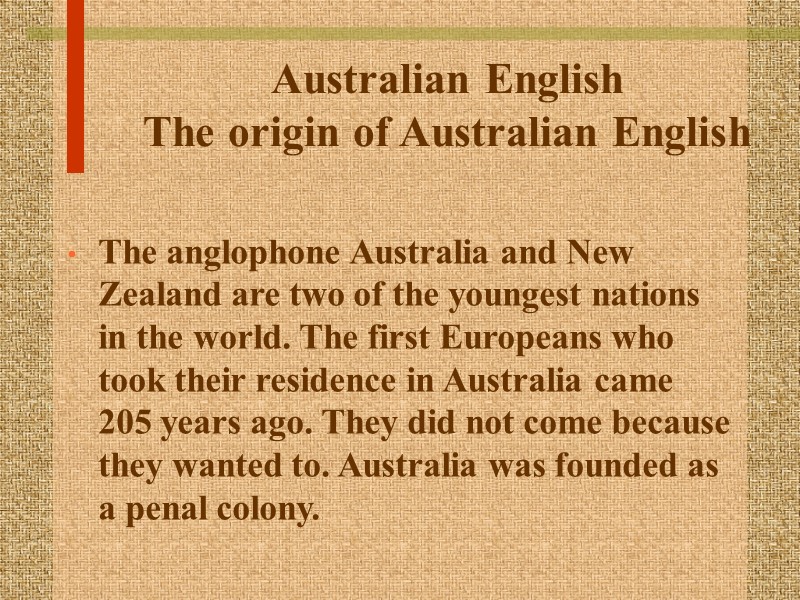 English-speaking countries. Australia Geography The continent of Australia,