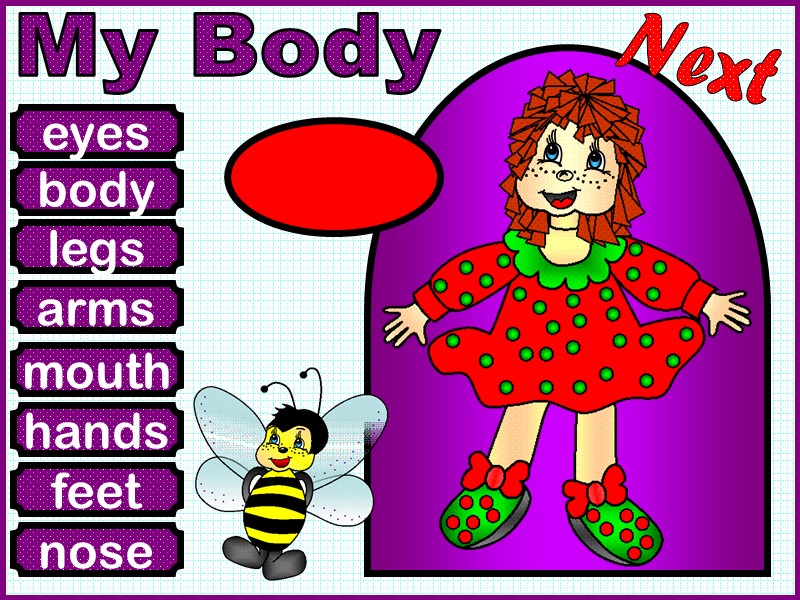 head arms mouth body feet hands eyes Next