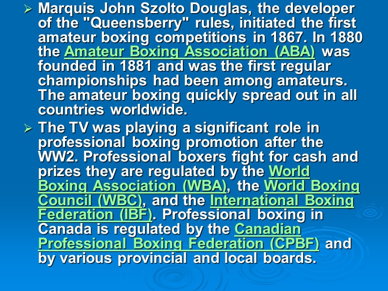 BOXING The History of Boxing The history of