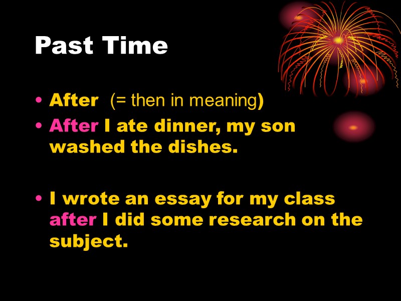 Clauses + Verb Tenses Refer to pages 48