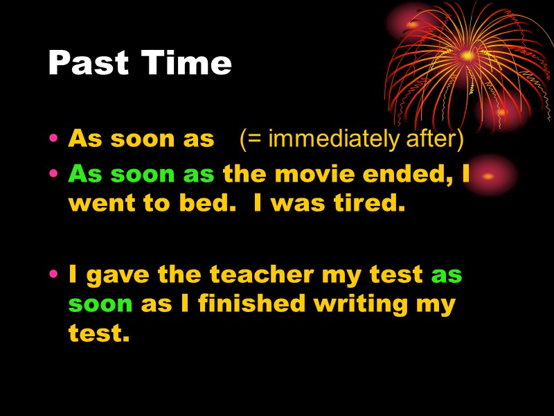 Clauses + Verb Tenses Refer to pages 48