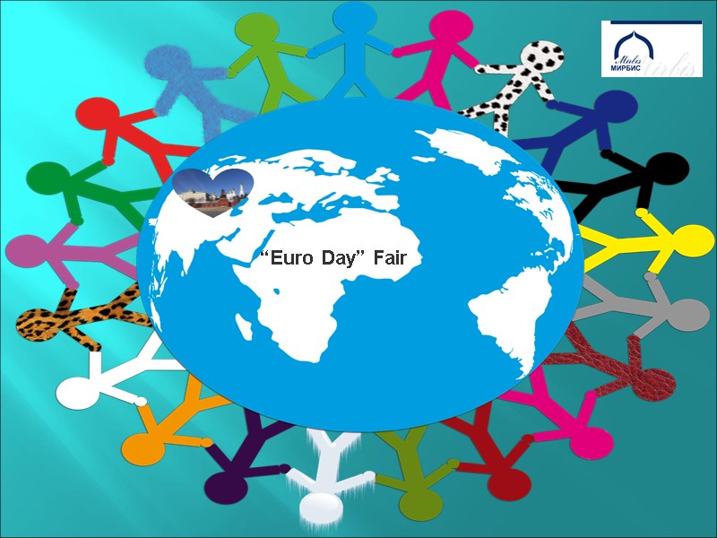 “Euro Day” Fair “Euro Day” Fair Travel the