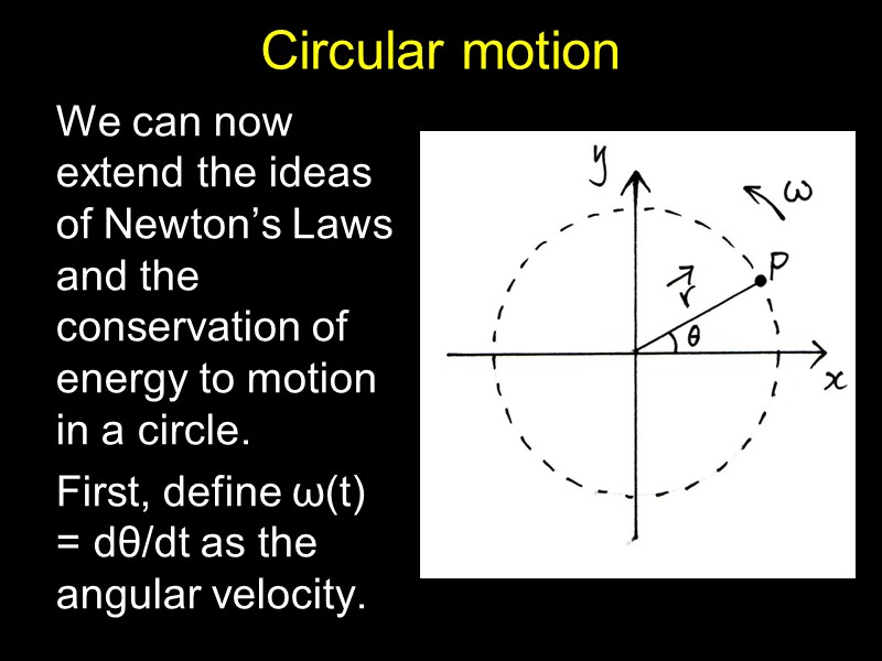 L 9 – Circular Motion Be able to