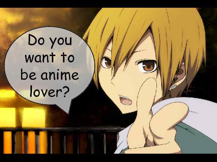 ANIME By Tugutova Tuyana Grigoryeva Lera Rabdanova Anna