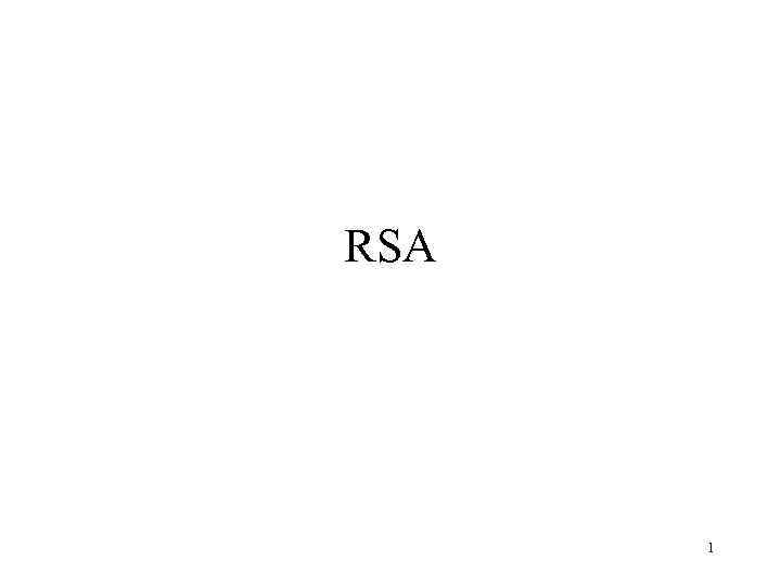 RSA 1 Prime Numbers An integer