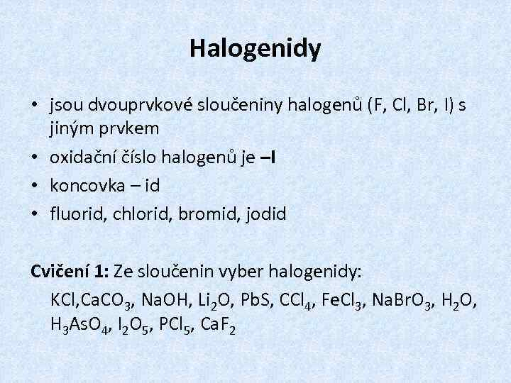 Základy anorganické chemie RNDr Kristýna Vondráčková kristyna ...