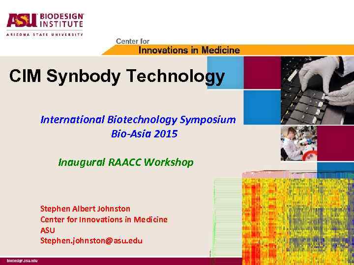 CIM Synbody Technology International Biotechnology Symposium Bio-Asia 2015