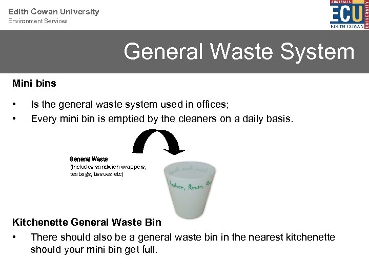 Edith Cowan University Environment Services Types of Waste