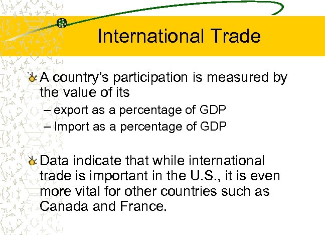 Chapter 5 The Open Economy International Trade
