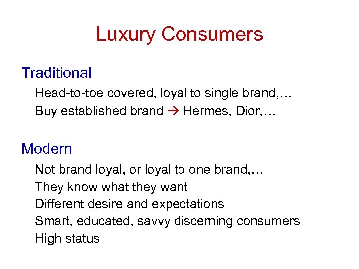 Welcome to Luxury Consumer Behavior by Dr Satyendra