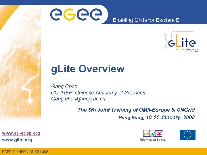 Enabling Grids for E-scienc E g Lite Overview