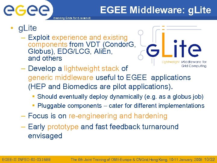Enabling Grids for E-scienc E g Lite Overview