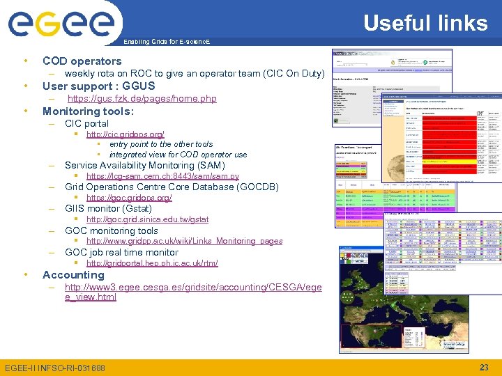 Enabling Grids for E-scienc E EGEE Operational Procedures