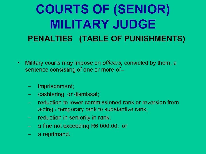 MILITARY LEGAL SERVICES AIM TO REPORT ON