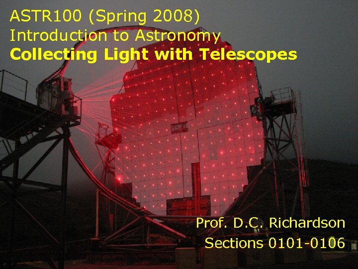 ASTR 100 Spring 2008 Introduction to Astronomy Properties