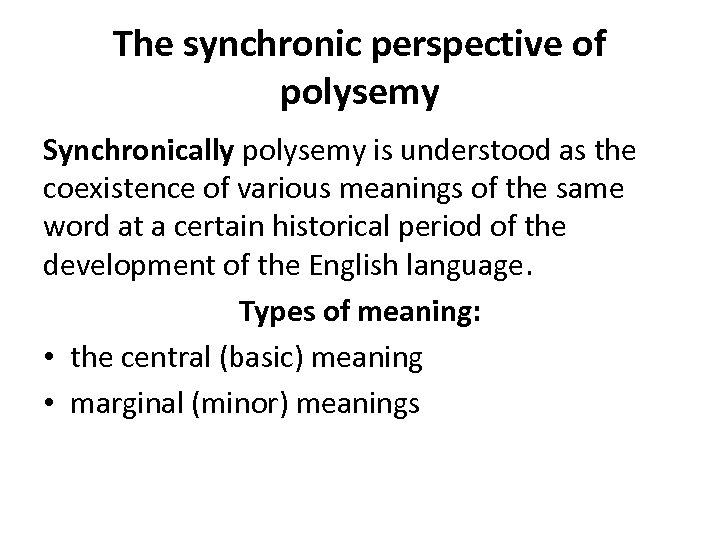 Semantics Semantics semasiology is a branch of