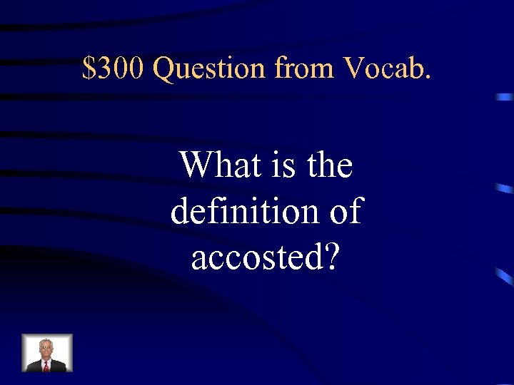 Jeopardy Multiple Characters Choice Vocab Mixed Short Answer