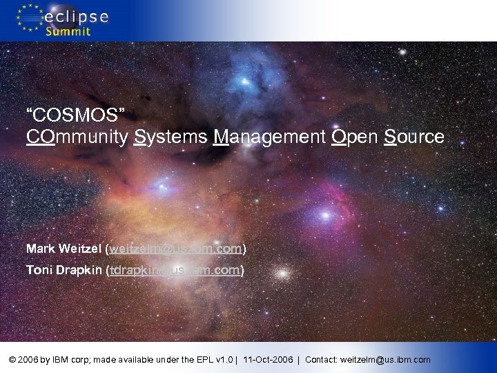COSMOS COmmunity Systems Management Open Source Mark Weitzel